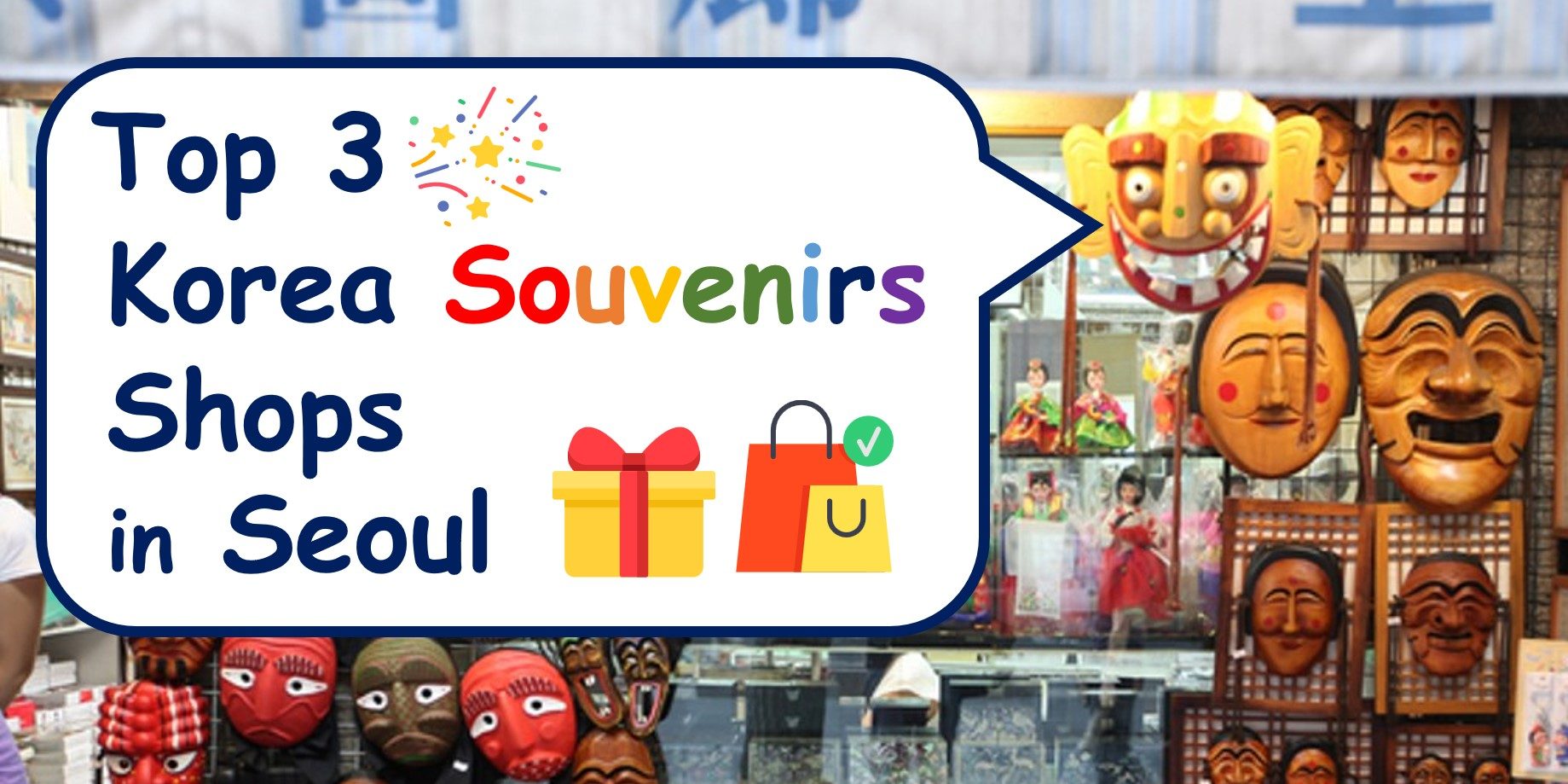 Top 3 Souvenirs Shops in Seoul / You must buy items in Seoul Korea