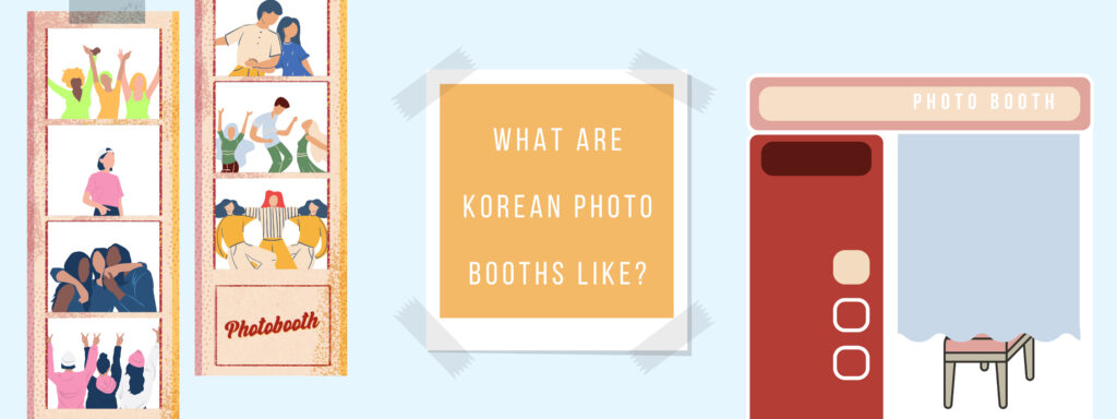 A look into South Korean photo booths - Etourism Korea DMC