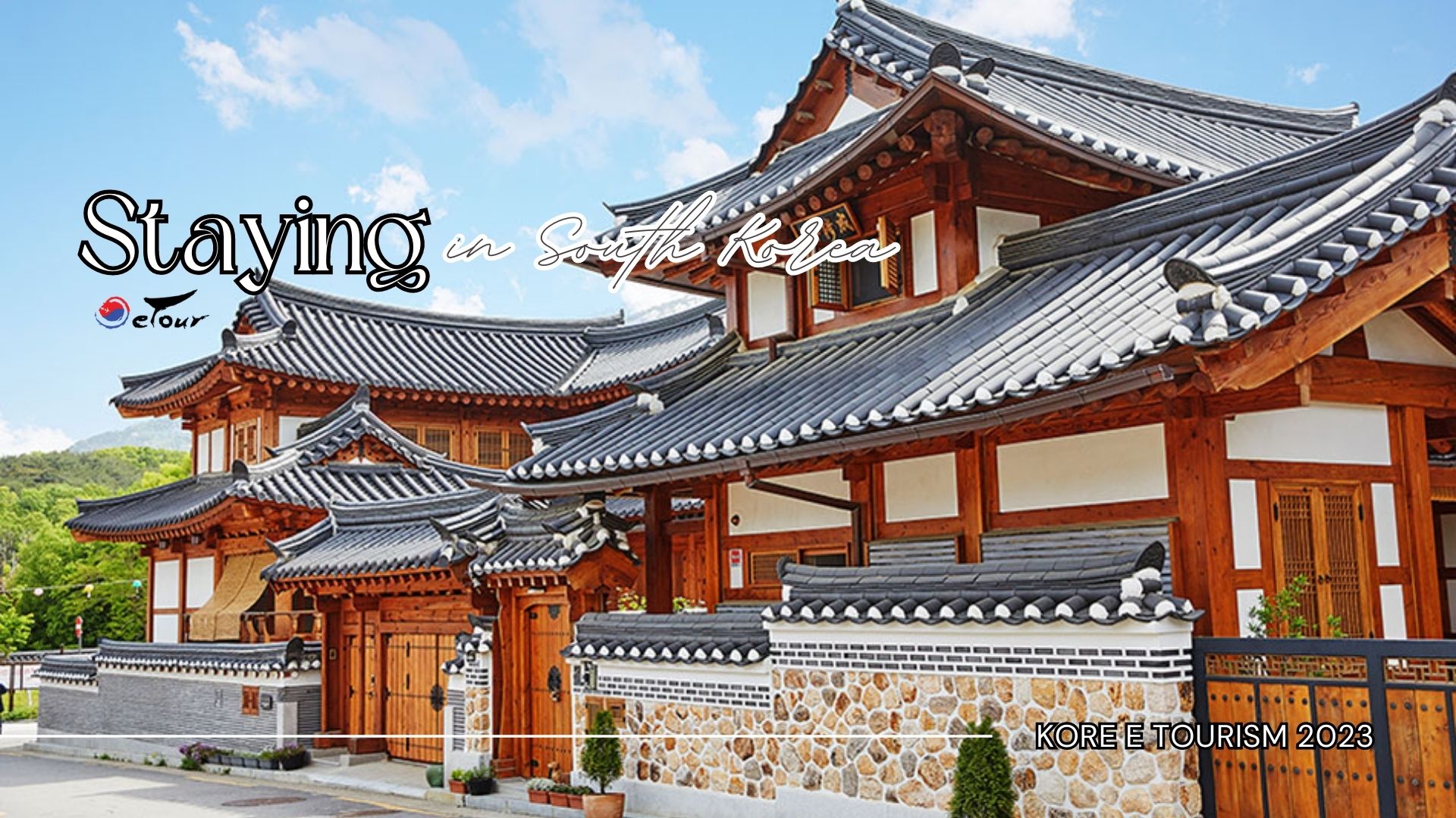 Staying in South Korea - Etourism Korea DMC