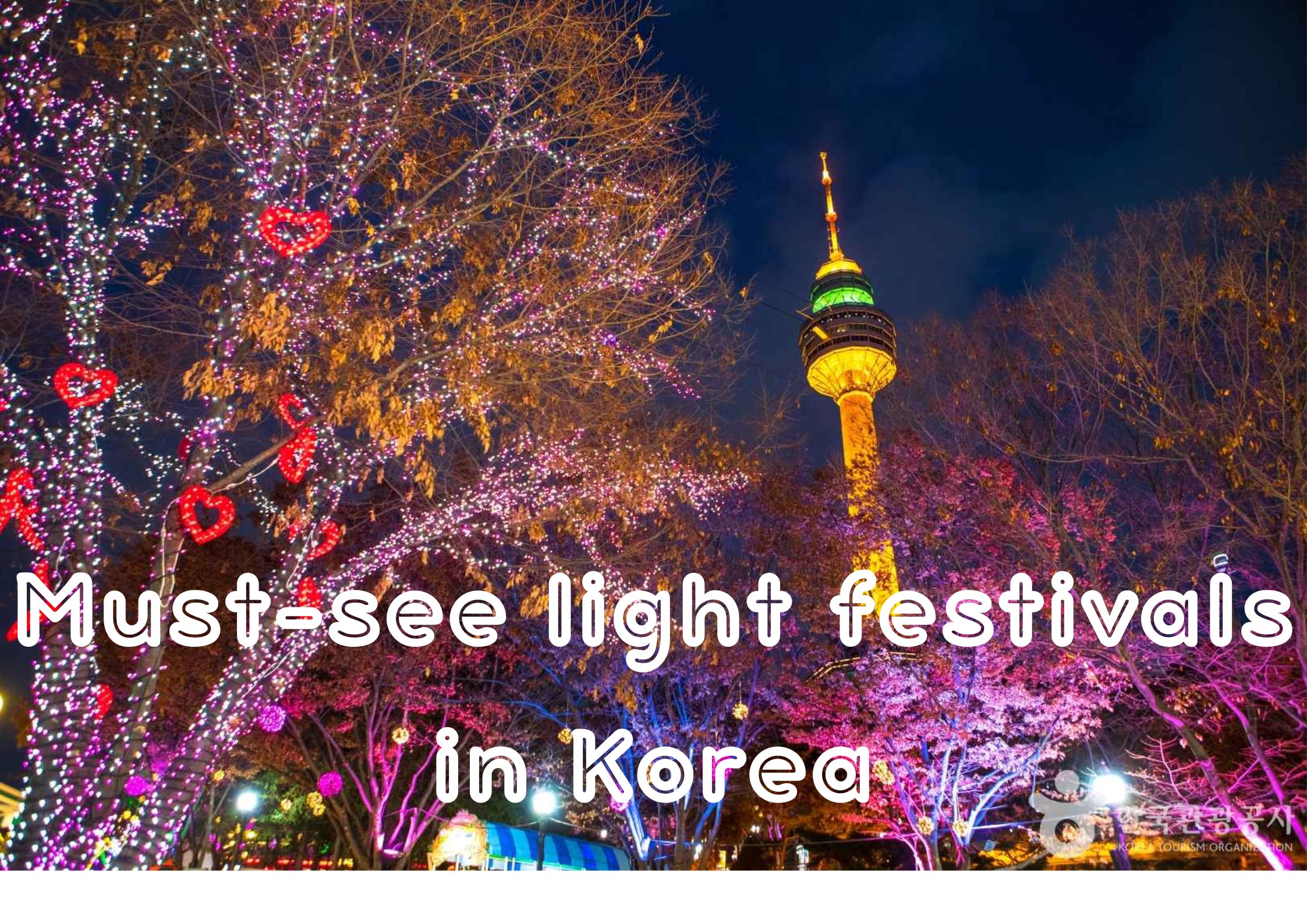 Must-see light festivals in Korea - Etourism Korea DMC